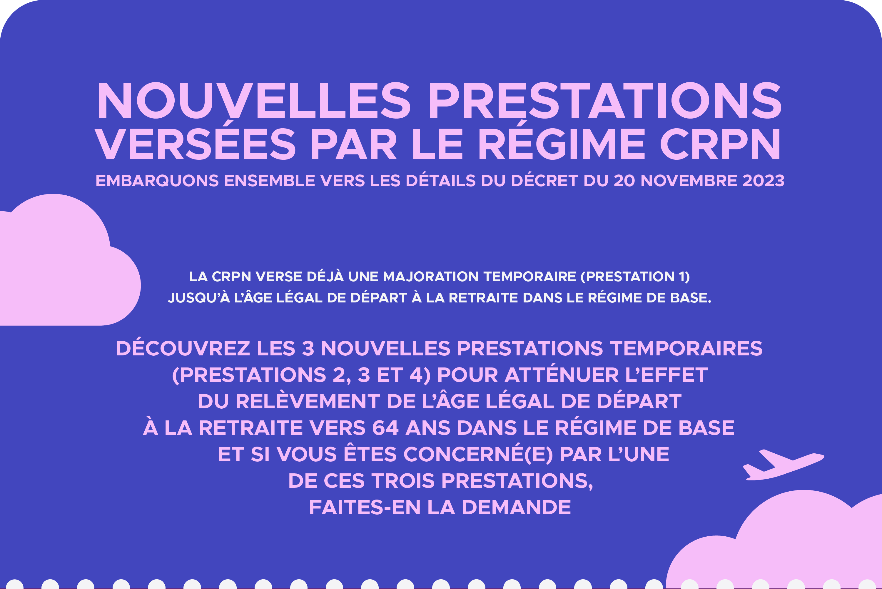 Nouvelles prestations versées par le régime CRPN